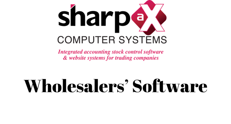 Wholesalers Software | Sharp-aX Computer Systems